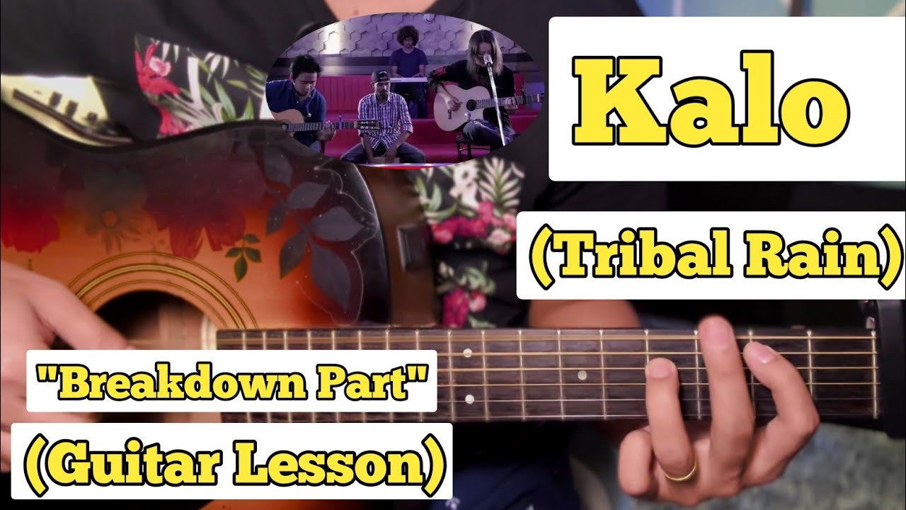 Kalo - Tribal Rain | Guitar Lesson | Breakdown Part | - YouTube