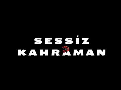 SESSİZ KAHRAMAN (Kısa Film)