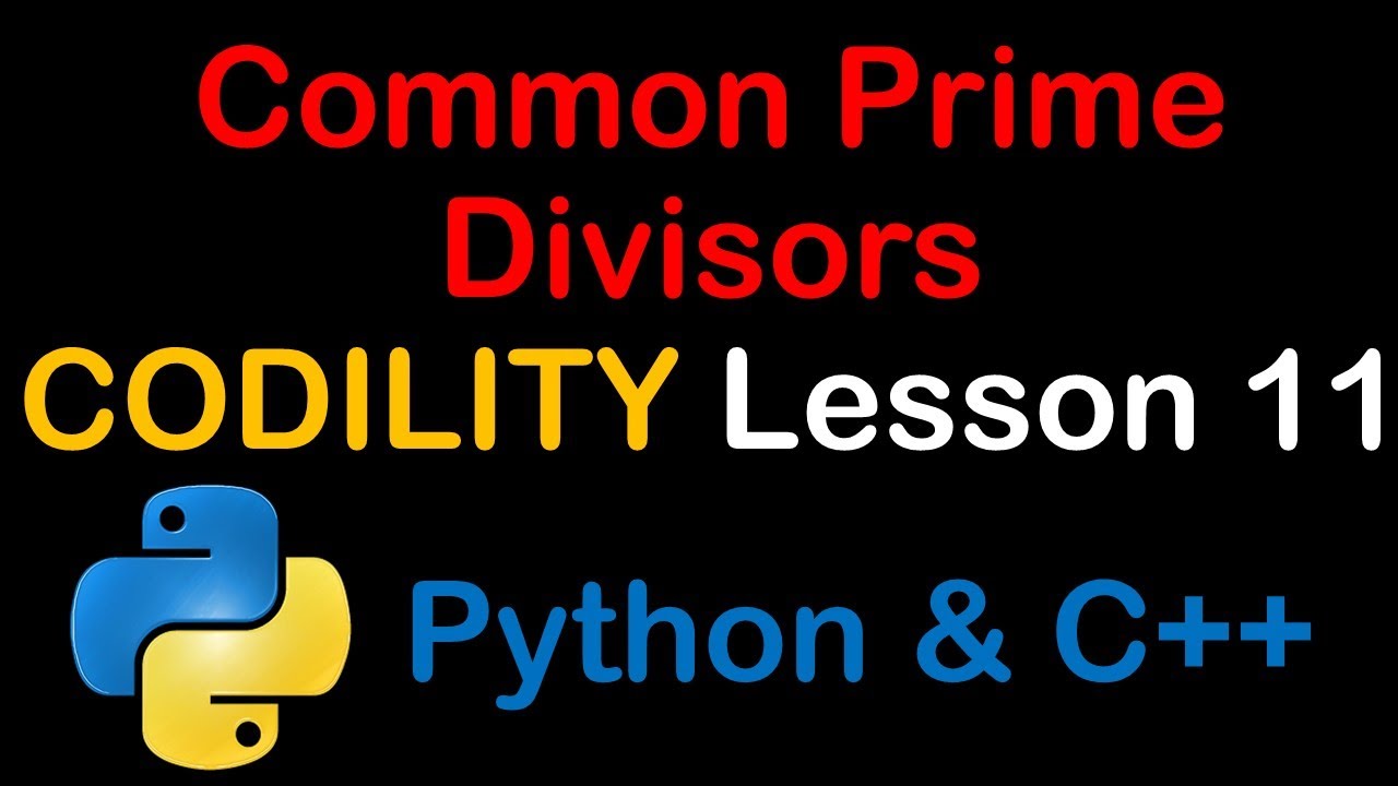 Common Prime Divisors In Python And C Codility Solutions Lesson 12 common-prime-divisors-in-python-and-c-codility-solutions-lesson-12