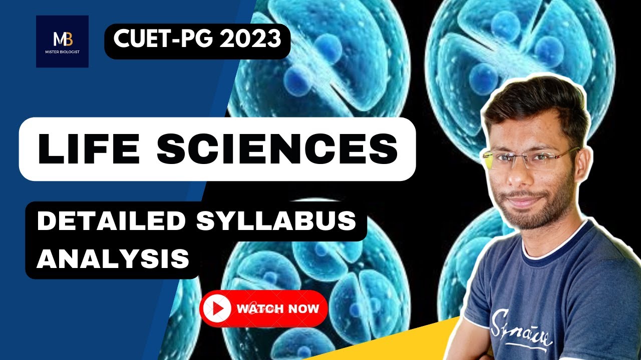 Life Sciences Syllabus Analysis for CUET-PG 2023 Examination | CUET-PG ...