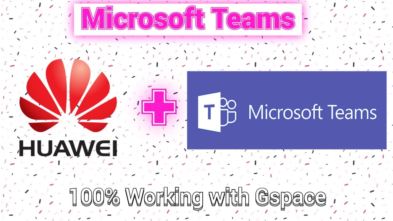 Install Microsoft teams on Huawei phone with Gspace - YouTube