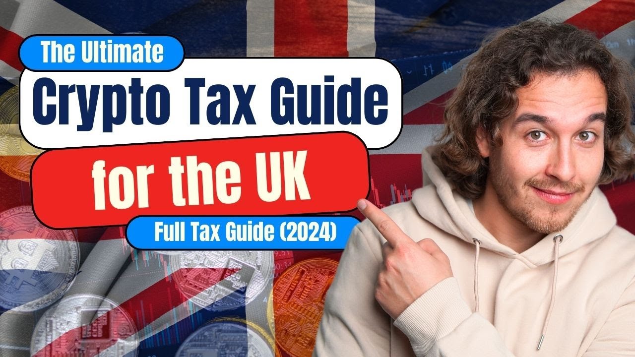 Crypto Taxes UK 2024 Explained: Beginner’s Guide to Saving Money with HMRC Rules - YouTube