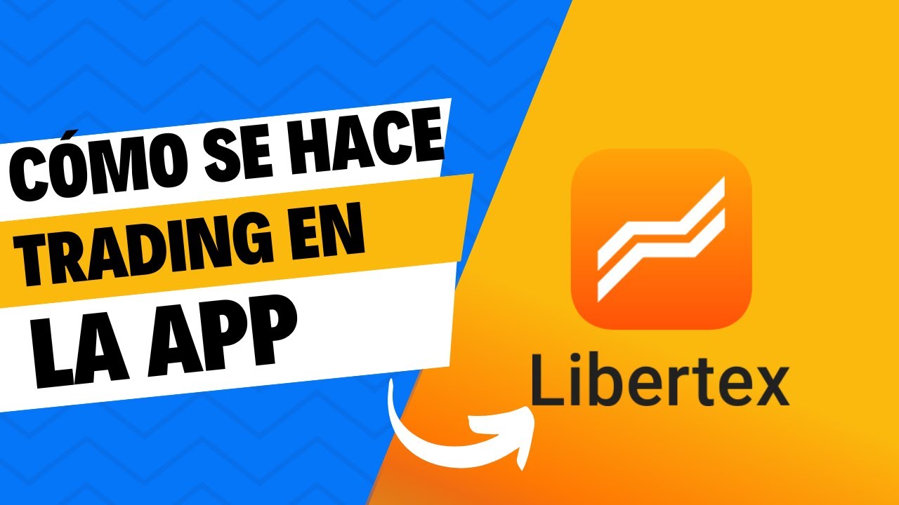 Cómo usar la app de Libertex | Cómo se usa la cuenta demo de Libertex ...