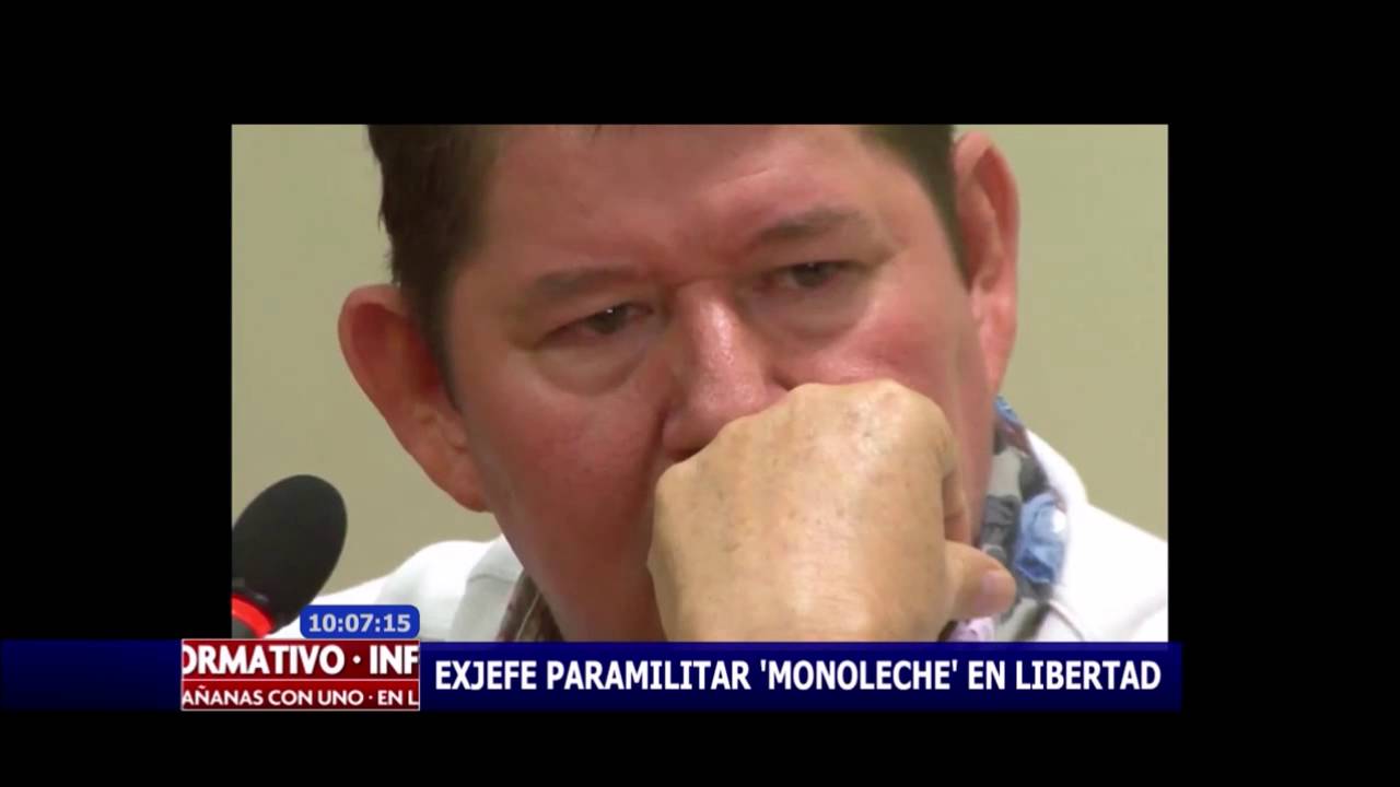 Exjefe paramilitar alias 'Monoleche' quedó en libertad - YouTube