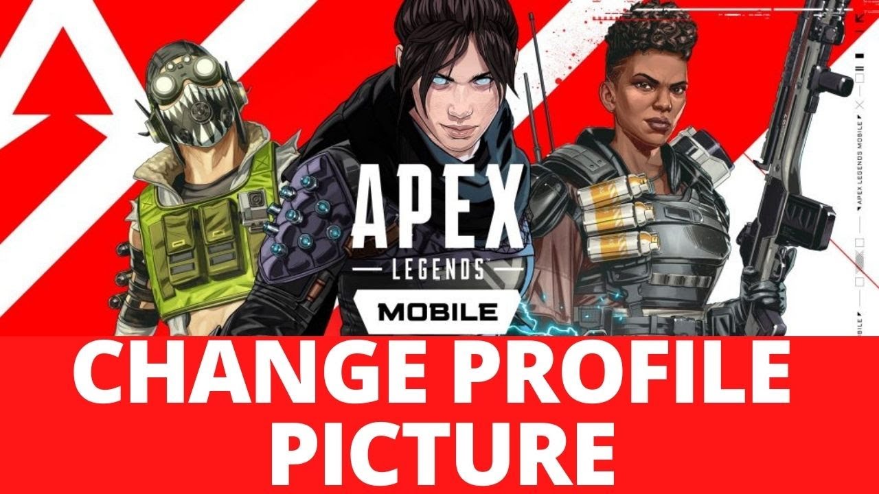 How to Change Profile Picture in Apex Legends Mobile? - YouTube