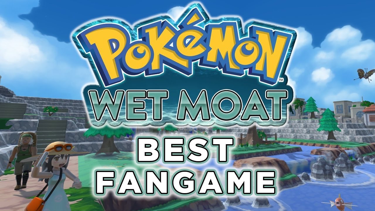 Pokemon Wet Moat - Unbelievable Graphics & Gameplay! - YouTube