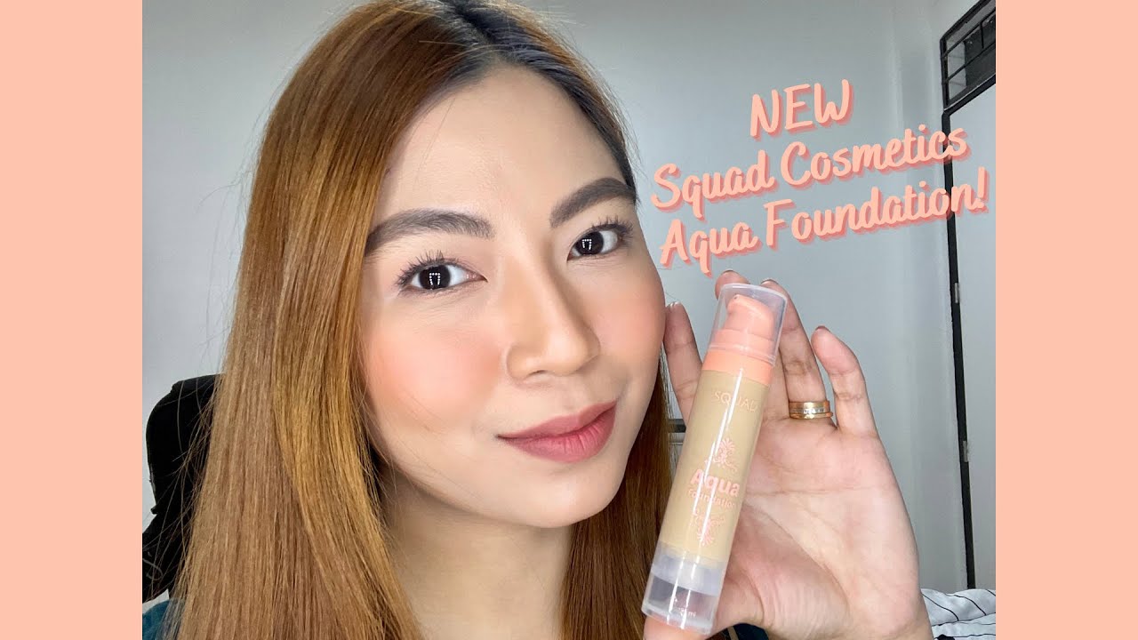 A DETAILED REVIEW: NEW SQUAD COSMETICS AQUA FOUNDATION | Flawless ...