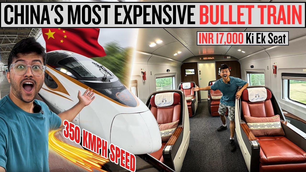 LUXURY RIDE ON CHINA'S FASTEST BULLET TRAIN (350 KMPH)😱🔥 - YouTube