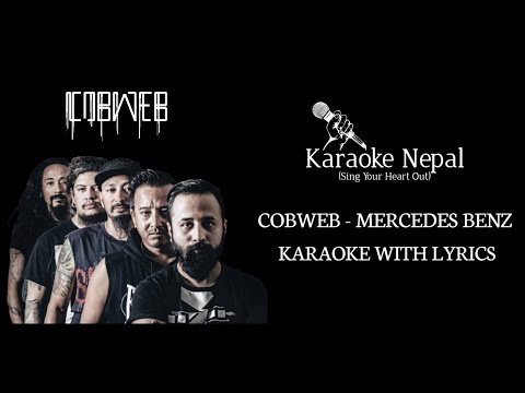 Mercedes Benz - Cobweb (KARAOKE WITH LYRICS) | Karaoke Nepal