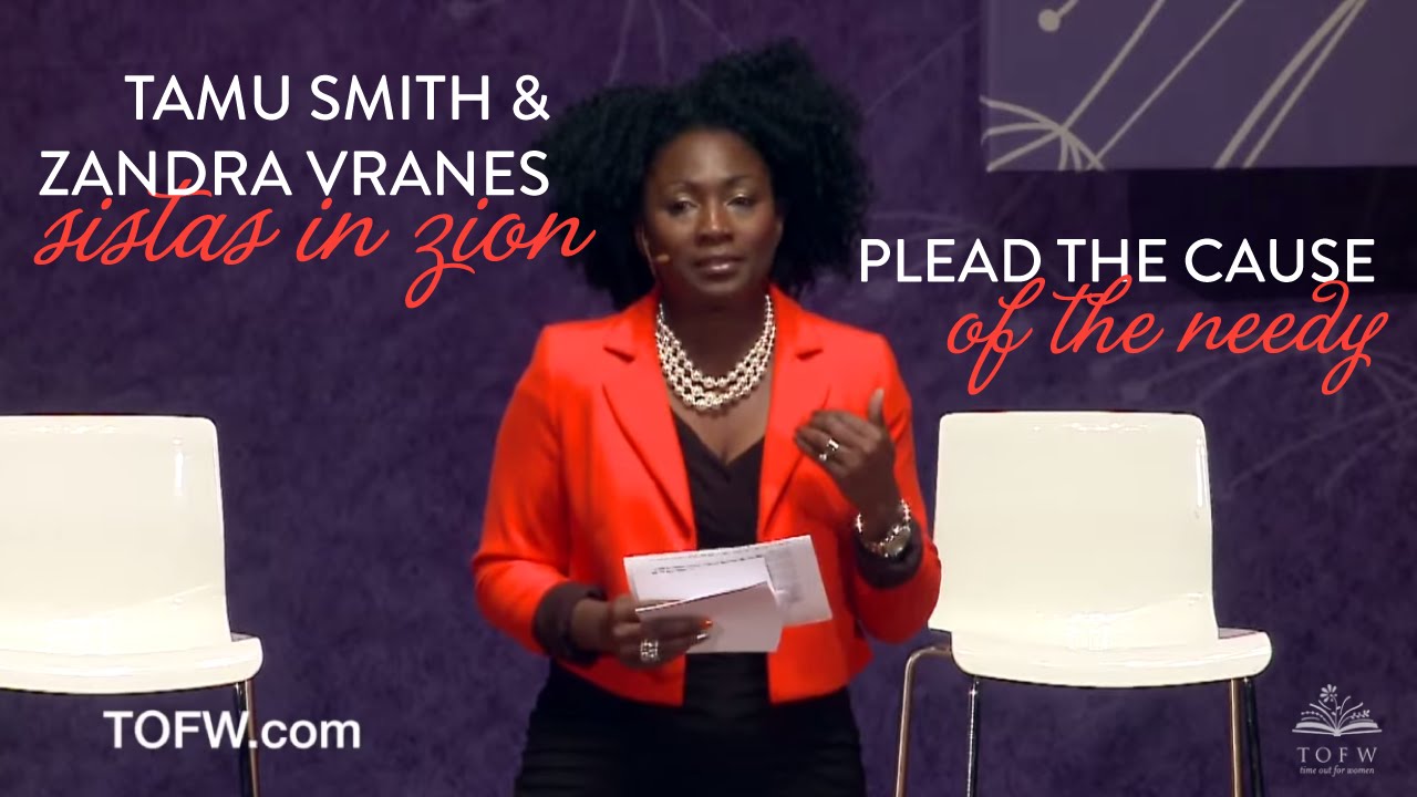 TAMU SMITH & ZANDRA VRANES: Plead the Cause of the Needy - YouTube