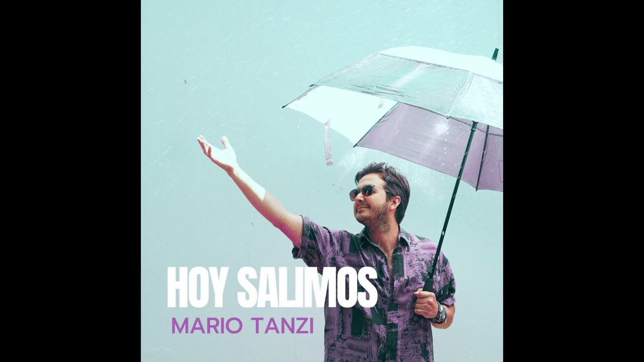 Mario Tanzi - Hoy Salimos (Audio Oficial) - YouTube
