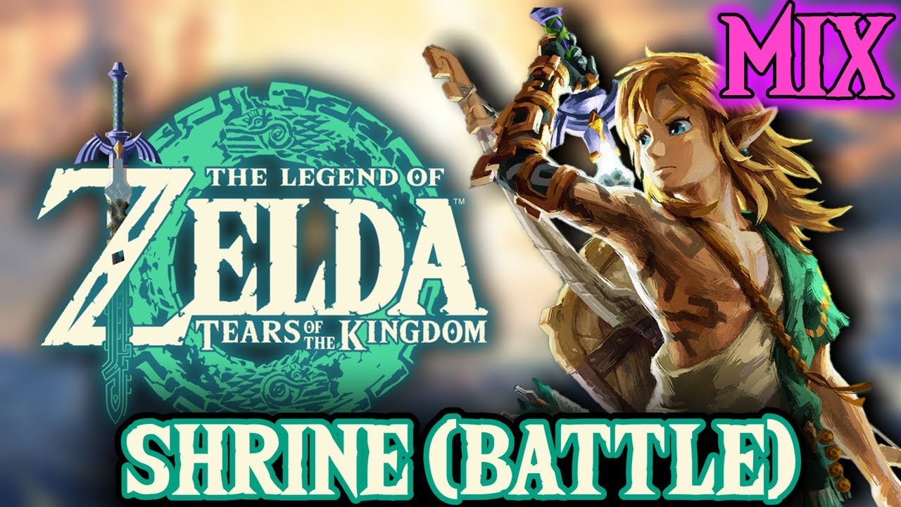 Shrine Battle (Mix) - The Legend of Zelda: Tears of the Kingdom OST ...
