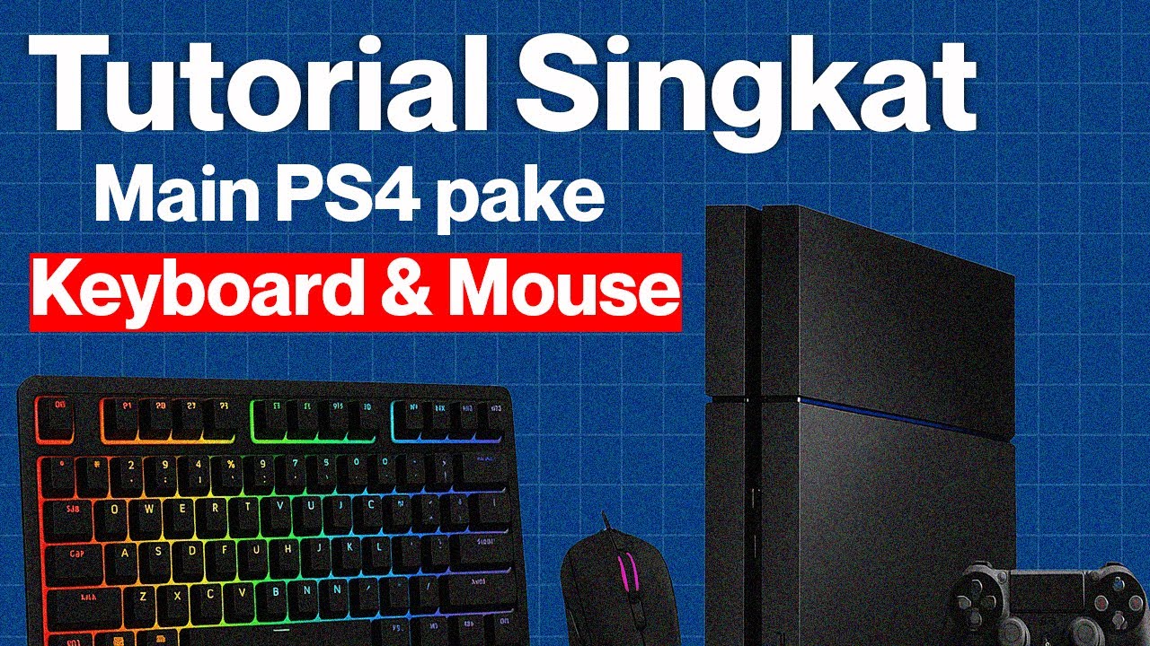 Cara Main PS4 Pake Keyboard dan Mouse - YouTube