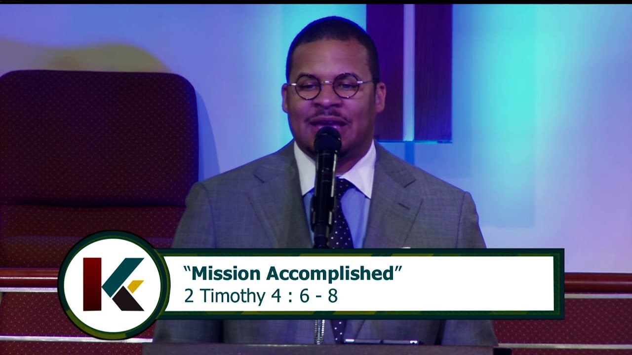MISSION ACCOMPLISHED - Pastor Matthew Watley - YouTube