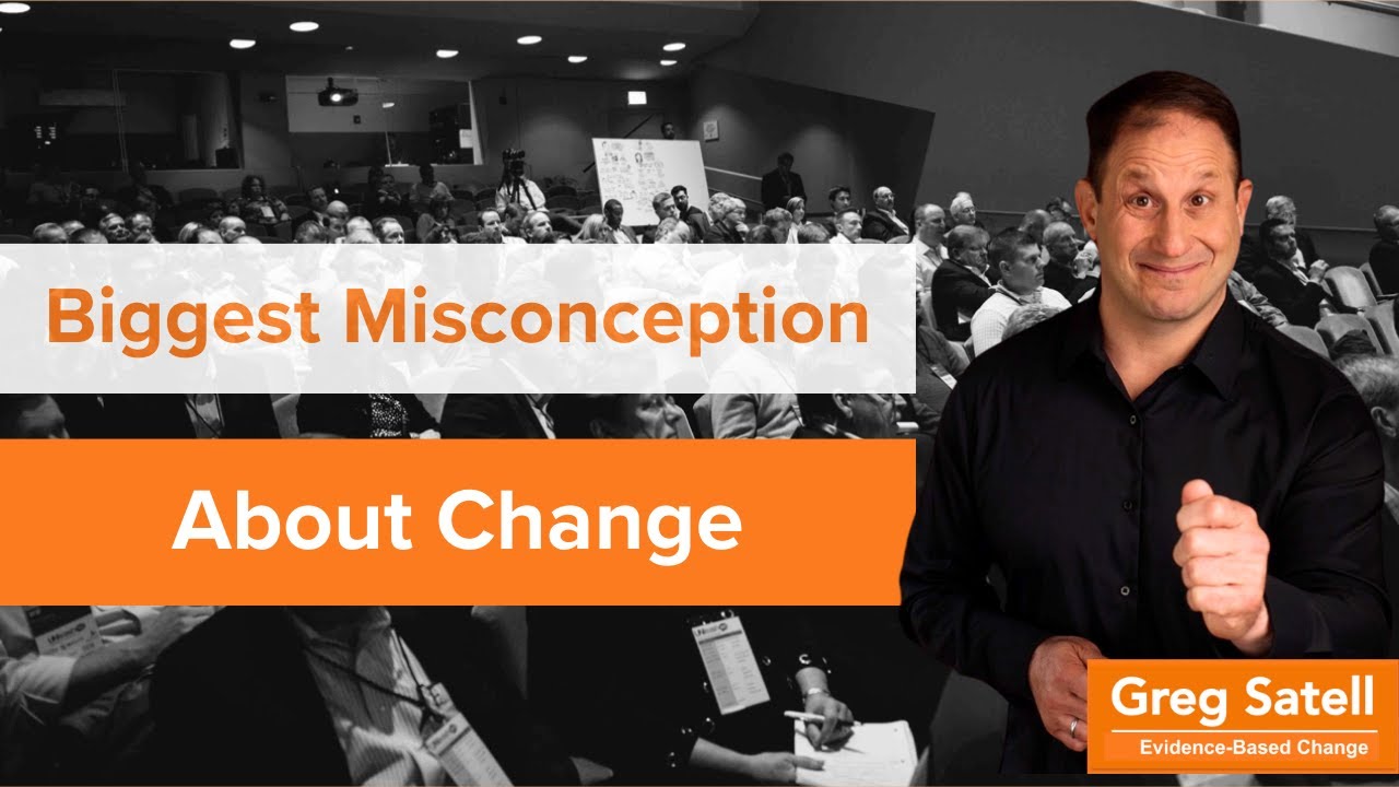The Biggest Misconception About Change - YouTube