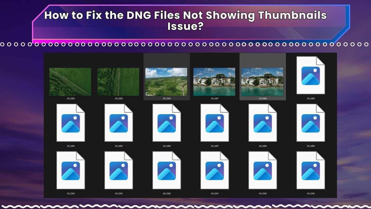 How to Fix the DNG Files Not Showing Thumbnails Issue - YouTube