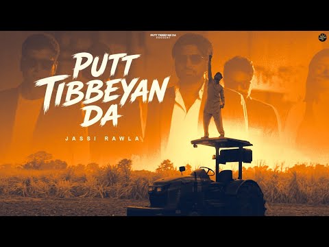 PUTT TIBBYAAN DA  | Jassi Rawla , Monika Sandhu | New Punjabi Song 2026