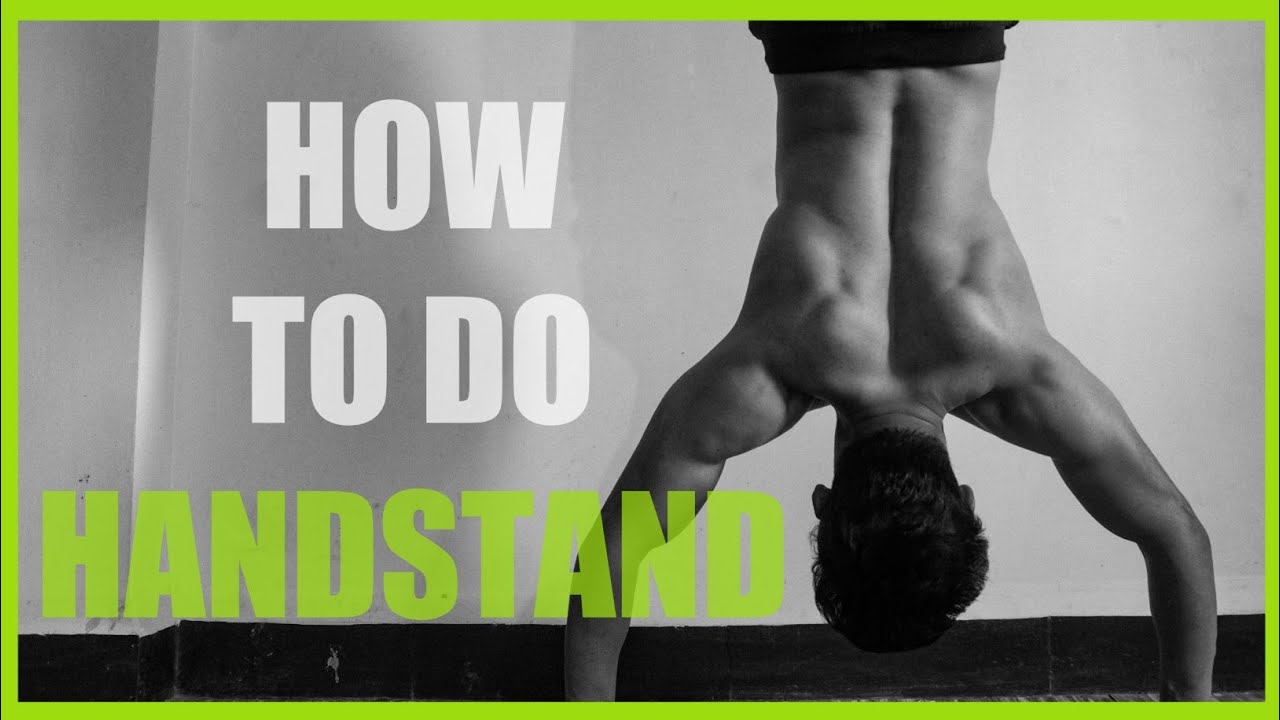 How to do handstand | handstand tutorial video | - YouTube