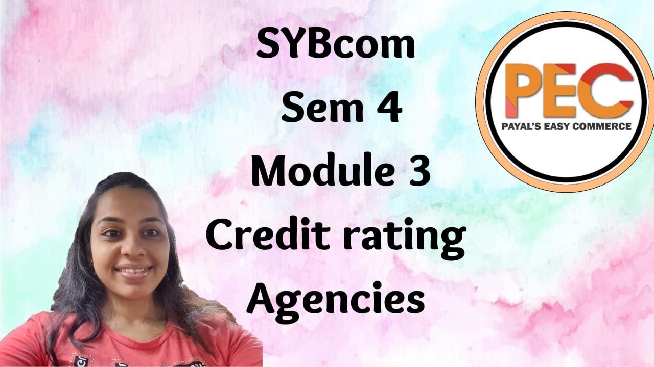 CREDIT RATING AGENCIES I SYBCOM I SEM 4 I MODULE 3 - YouTube