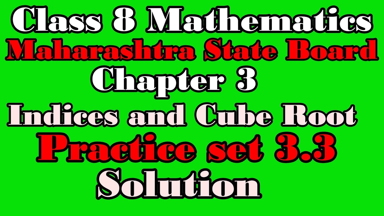 🔺Class 8 Maths 🔺Chapter- 3 Indices and Cube root 🔺Practice Set 3.3 ...