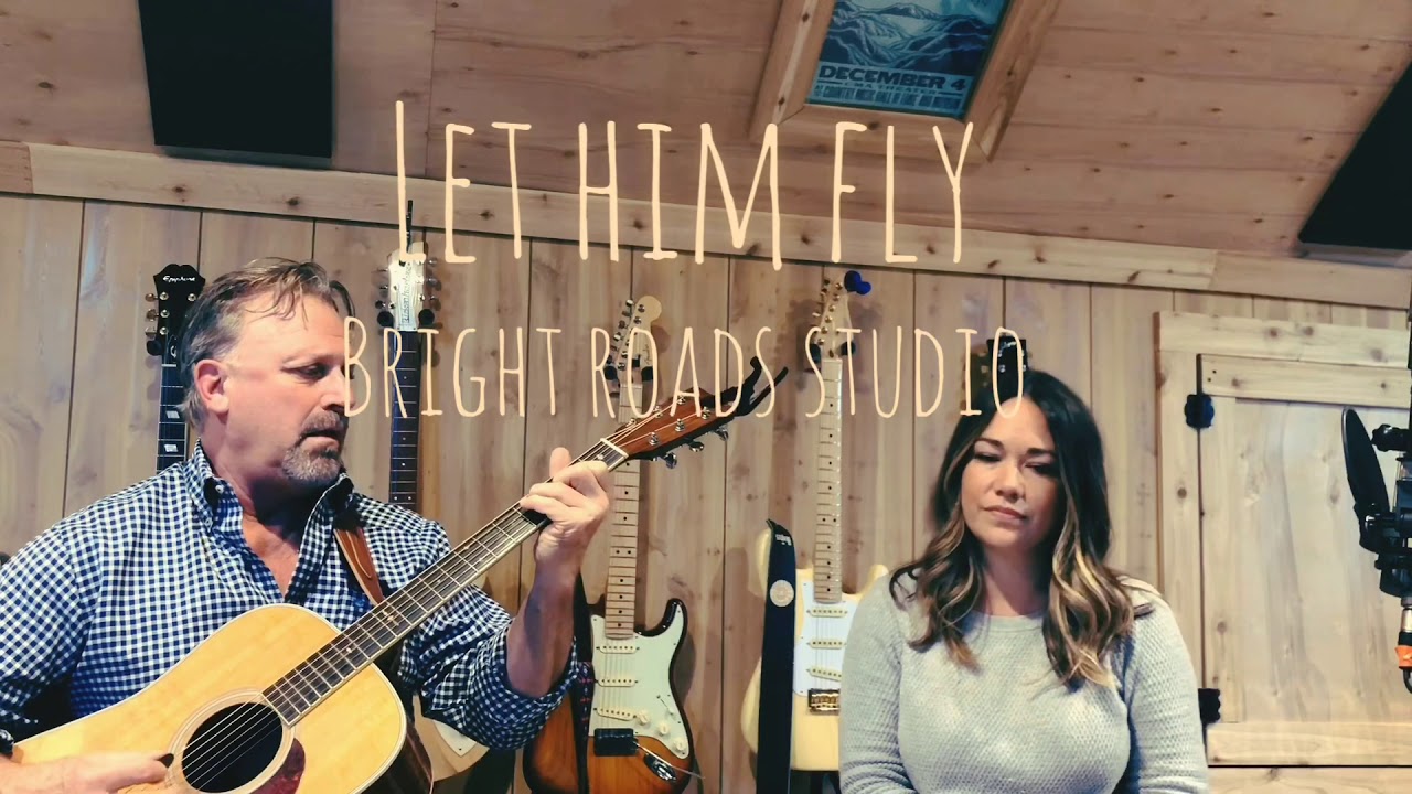 Let Him Fly (Patty Griffin cover) by Jen Kipley and Barry Bright Sr ...