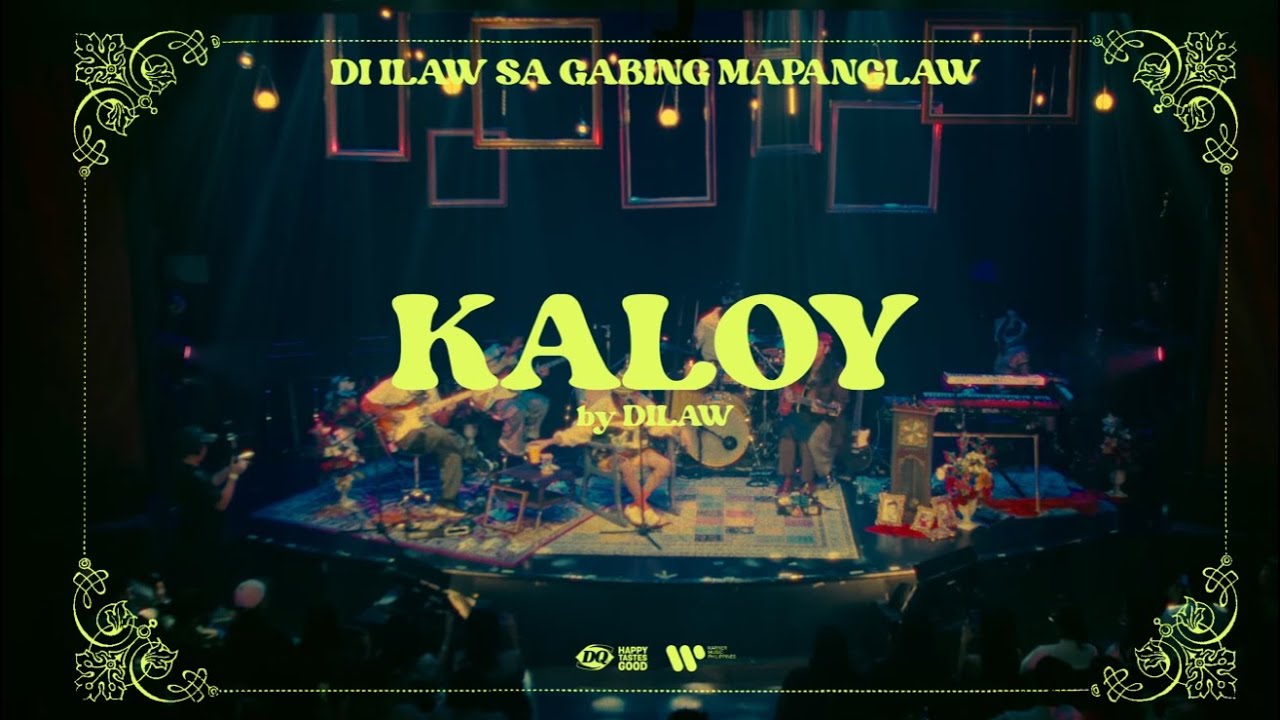 Kaloy (Live from Di Ilaw Sa Gabing Mapanglaw: Dilaw Live In Teatrino ...