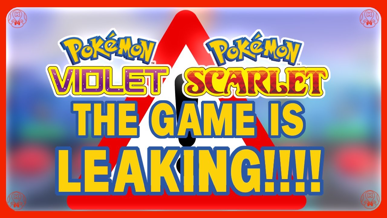 WARNING POKEMON SCARLET AND VIOLET ARE LEAKING RIGHT NOW - YouTube