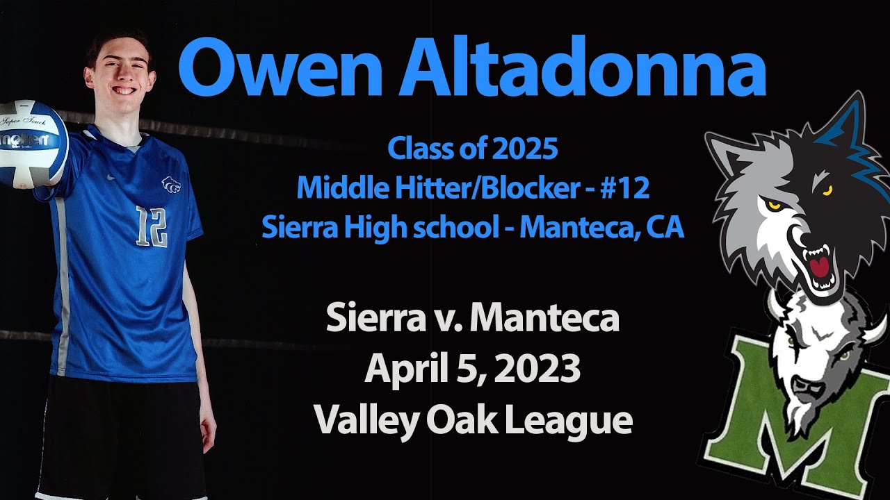 13 - Owen Altadonna - Class of 2025 - Middle Hitter - Sierra vs ...