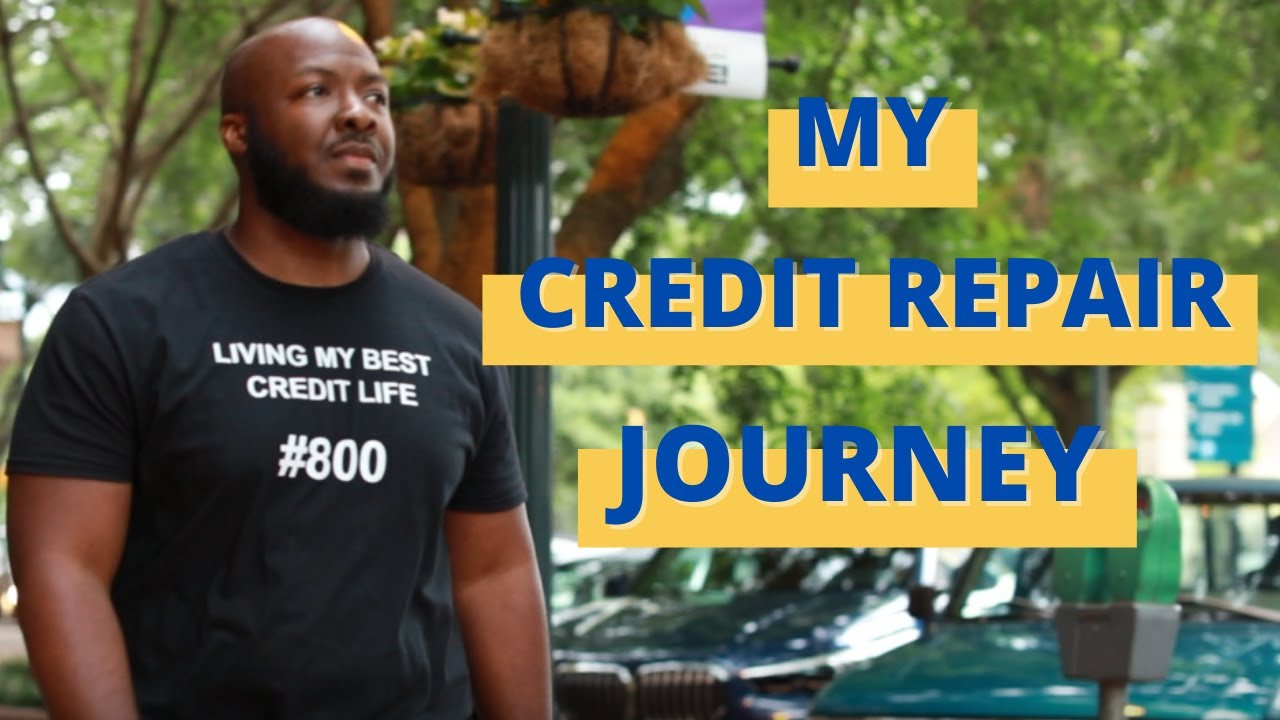 From 7th Ward To 700 Credit Scores [My Credit Repair Journey] - YouTube