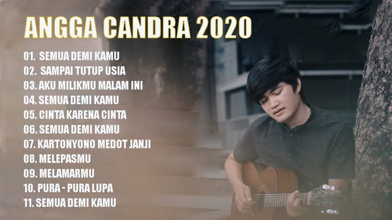 Angga Candra Cover Best Song 2020 - Lagu cover terbaik by Angga Candra ...
