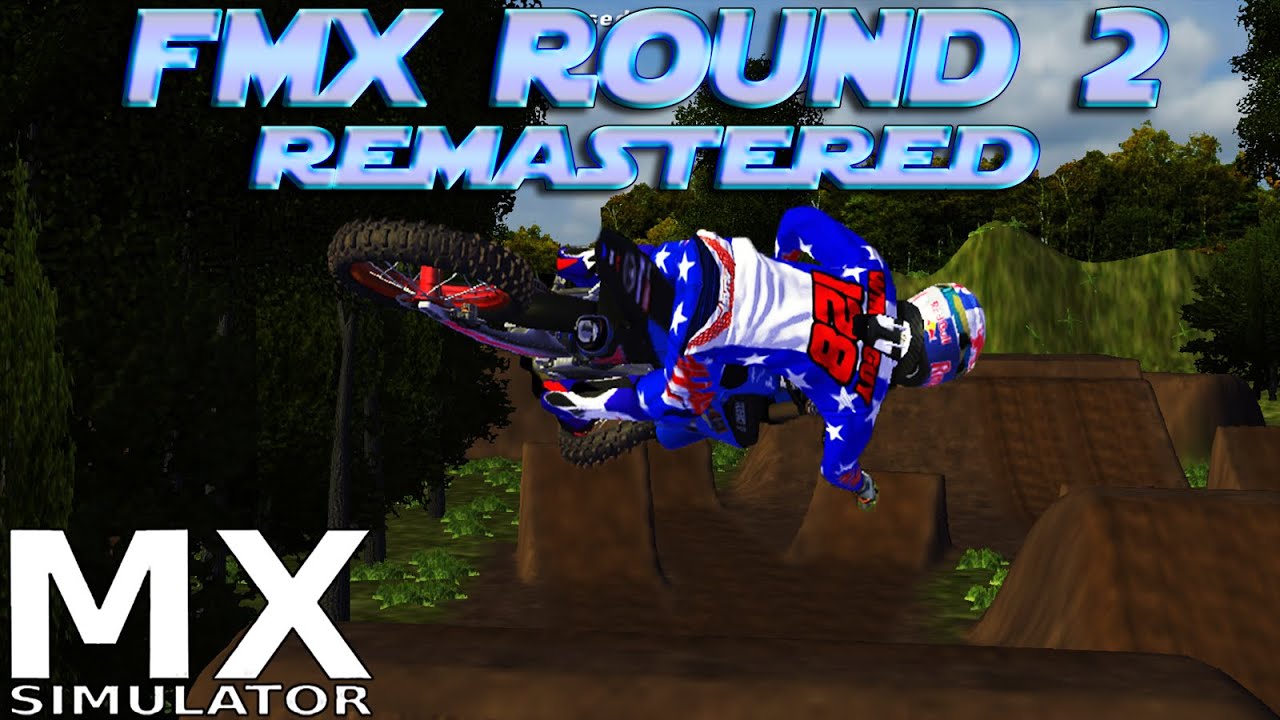 FMX Round 2 Remastered | MX Simulator Custom Track - YouTube