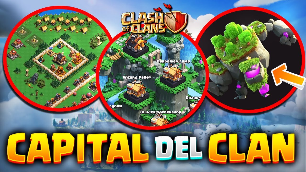 ASÍ ES la *CAPITAL DEL CLAN* la MAYOR ACTUALIZACIÓN de la HISTORIA de ...