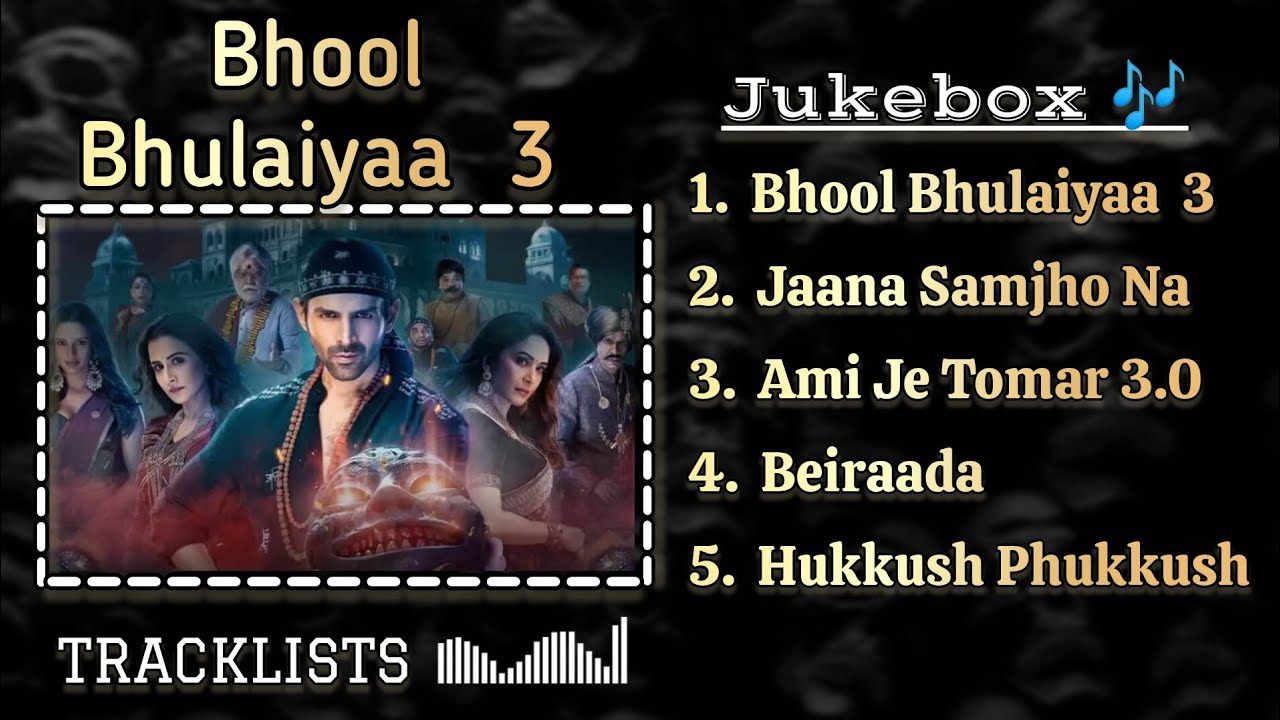 Bhool Bhulaiyaa 3 ( All Songs ) - Audio Jukebox Playlist...#jukebox # ...