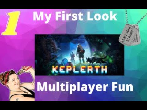 Keplerth First Look I Gameplay I Lets Play Multiplayer Fun - Live Stream 1 - YouTube