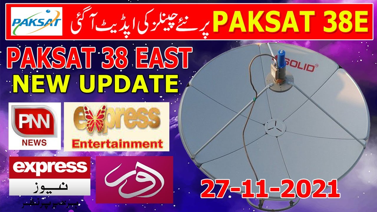 Paksat-1R 38E Latest Update 27-11-2021 | Paksat 38E Satelite New ...