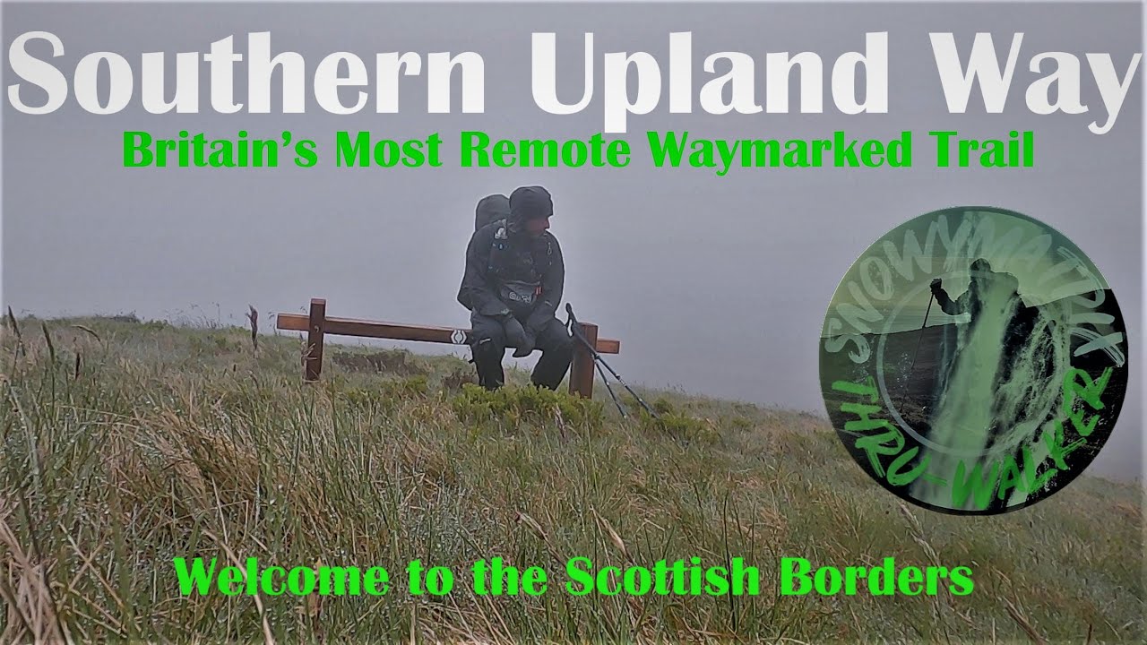 Southern Upland Way - Britain's Most Remote Waymarked Trail (P10) - YouTube