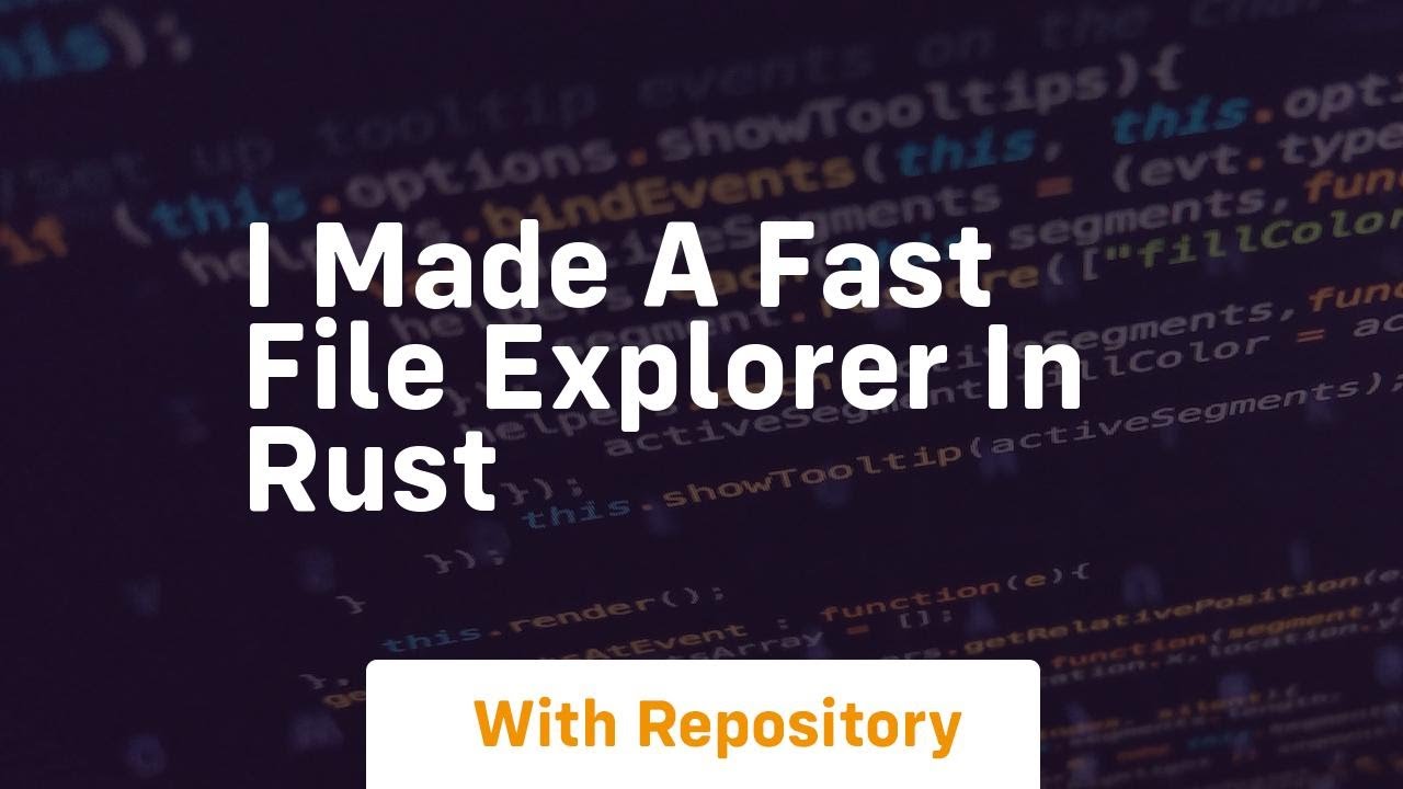 i made a fast file explorer in rust - YouTube