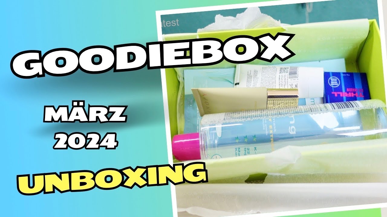 Die perfekte LIMITED Edition !? ♥️ GOODIEBOX März 2024 Unboxing ...