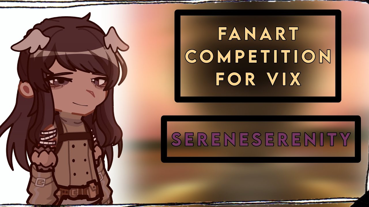 Fanart Competition for Gacha Vix!! - YouTube
