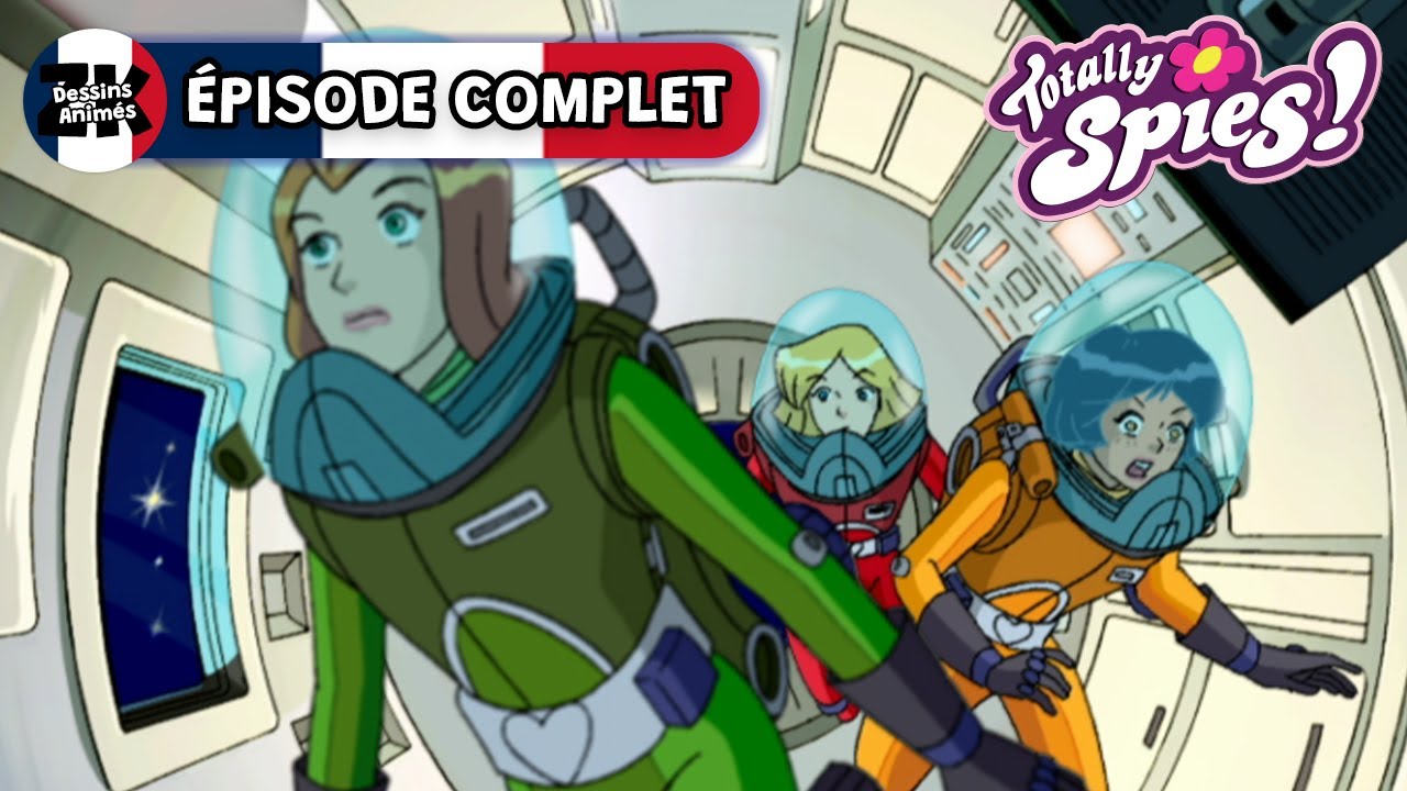 Totally Spies ! Français - Saison 3, Épisode 4 - La menace de l'espace ...