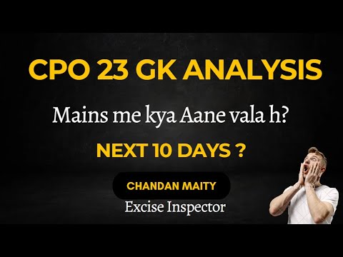 CPO 23 GK Analysis | SSC CPO analysis 2023 | kya kay mains me aane vala ...