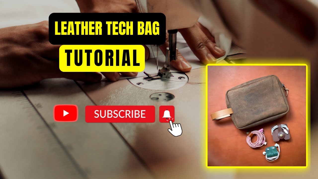 How To Make A Leather Tech Bag Tutorial - YouTube