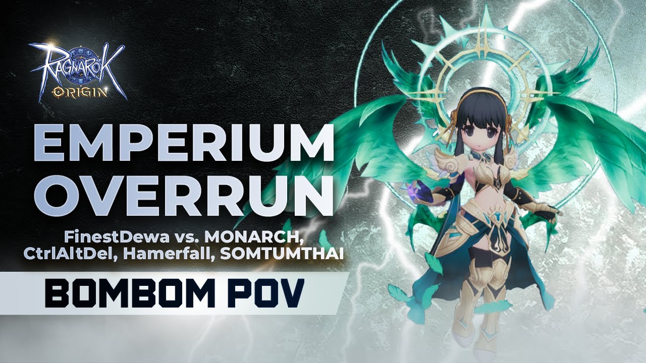 Ragnarok Origin Emperium Overrun FinestDewa vs MONARCH, CtrlAltDel ...