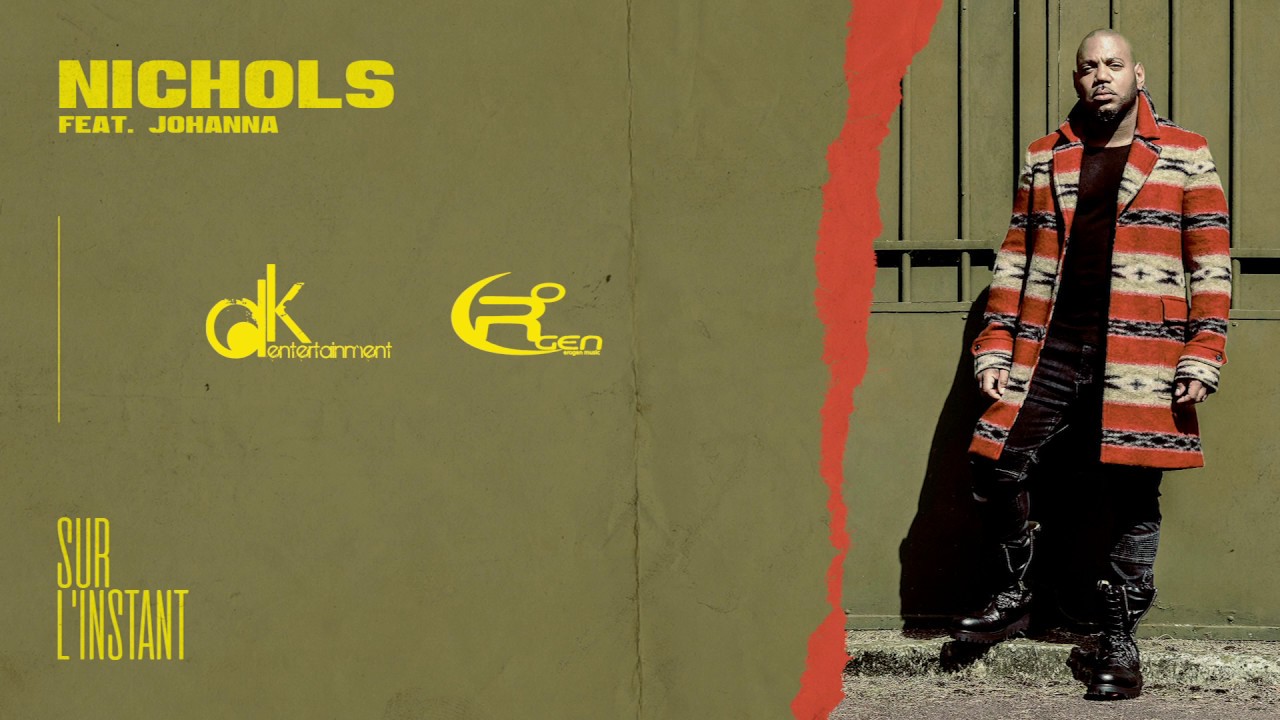 [NEW] NICHOLS FEAT. JOHANNA - SUR L'INSTANT [ZOUK] - YouTube