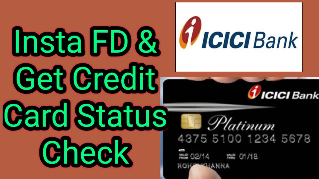 ICICI Insta Fixed Deposit And Credit Card Status Check || ICICI Insta ...