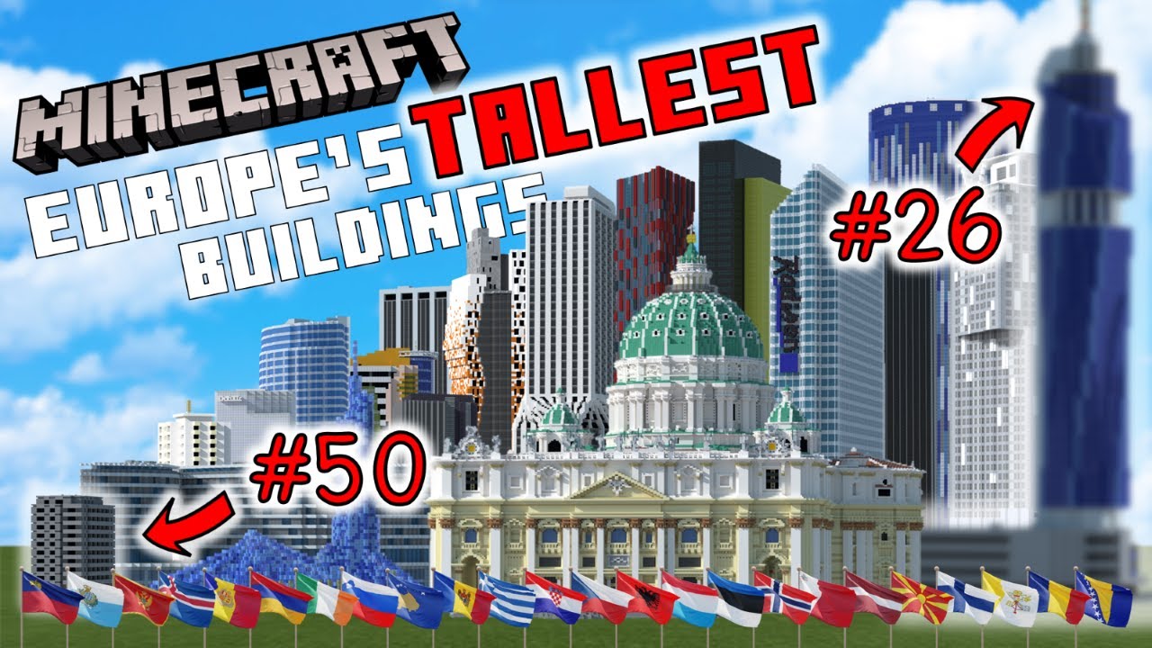 I built the TALLEST Building from EVERY EUROPEAN COUNTRY in Minecraft ...