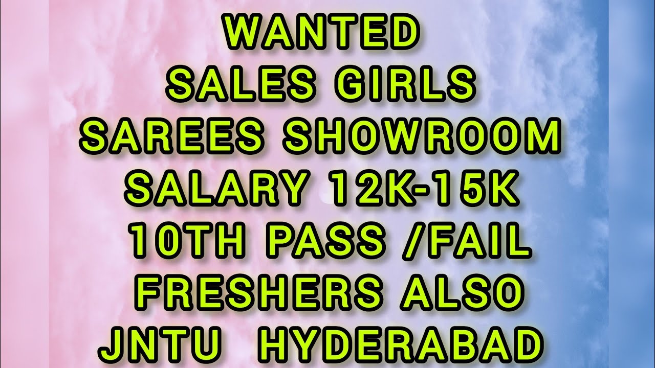 Sales Girls WANTED. Jobs in Hyderabad. Freshers Jobs in Hyderabad ...