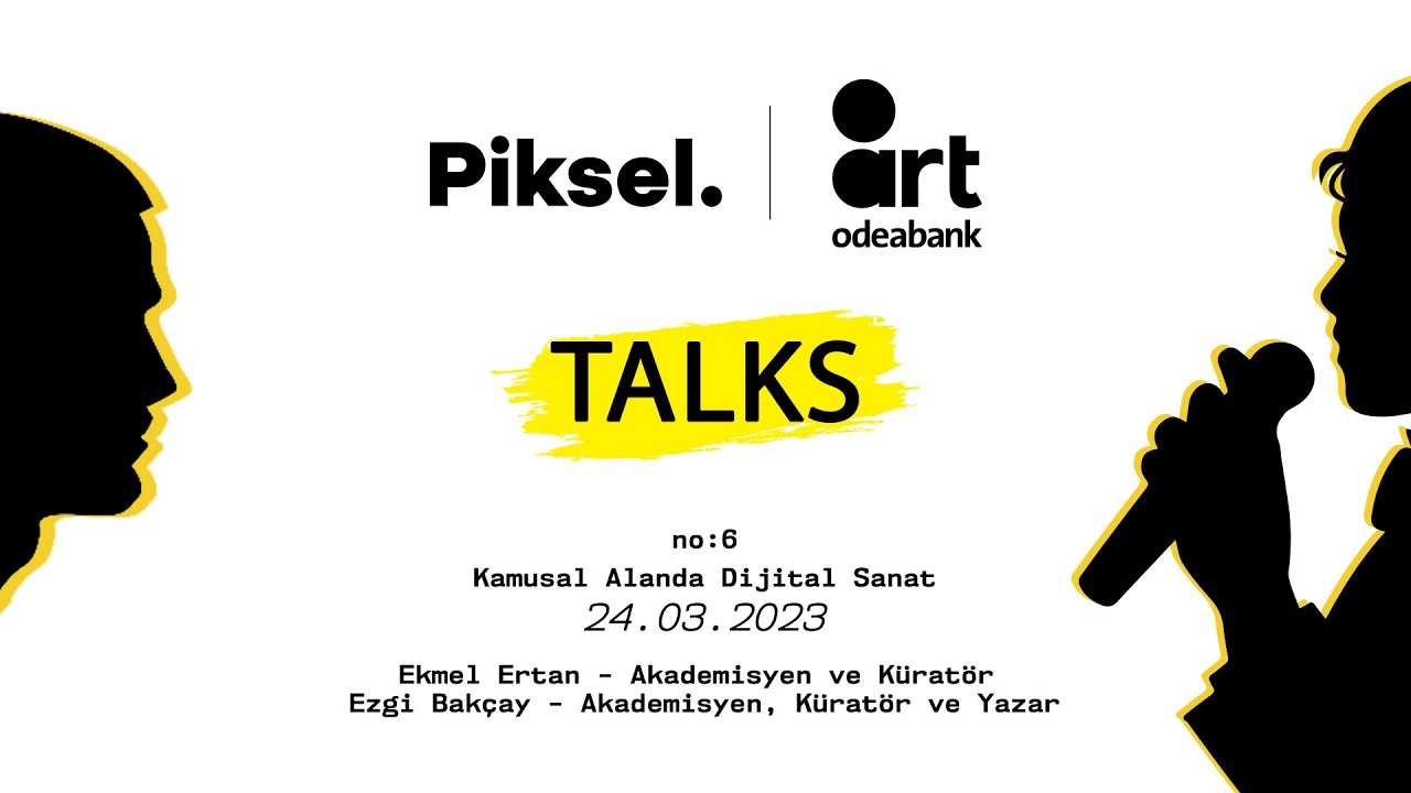 Piksel. | O'art Talks #6 - Kamusal Alanda Dijital Sanat - YouTube