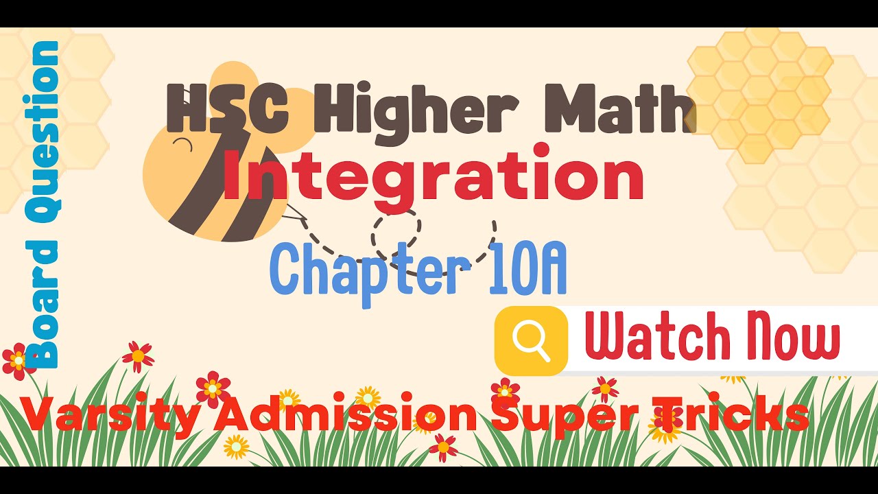 HSC Integration Chapter 10A Easily Explained Class | Lecture-2 # hsc ...