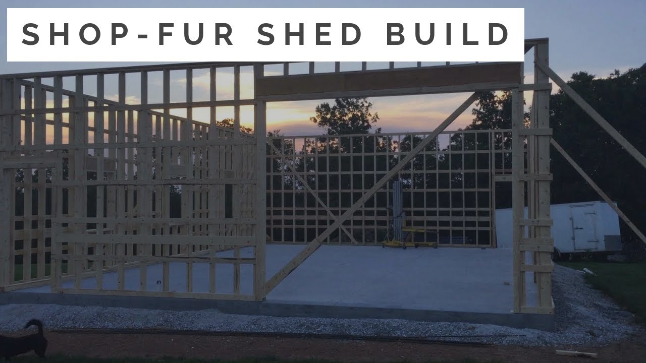 Shop-Fur Shed Build - YouTube